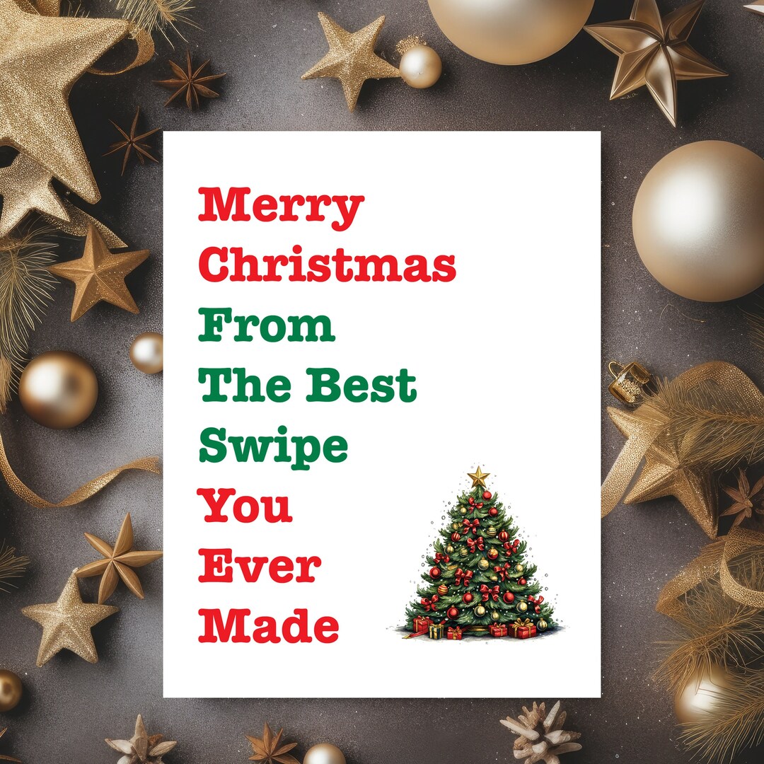 Funny Christmas Holiday Card, Online Dating Card, Best Swipe Decision ...
