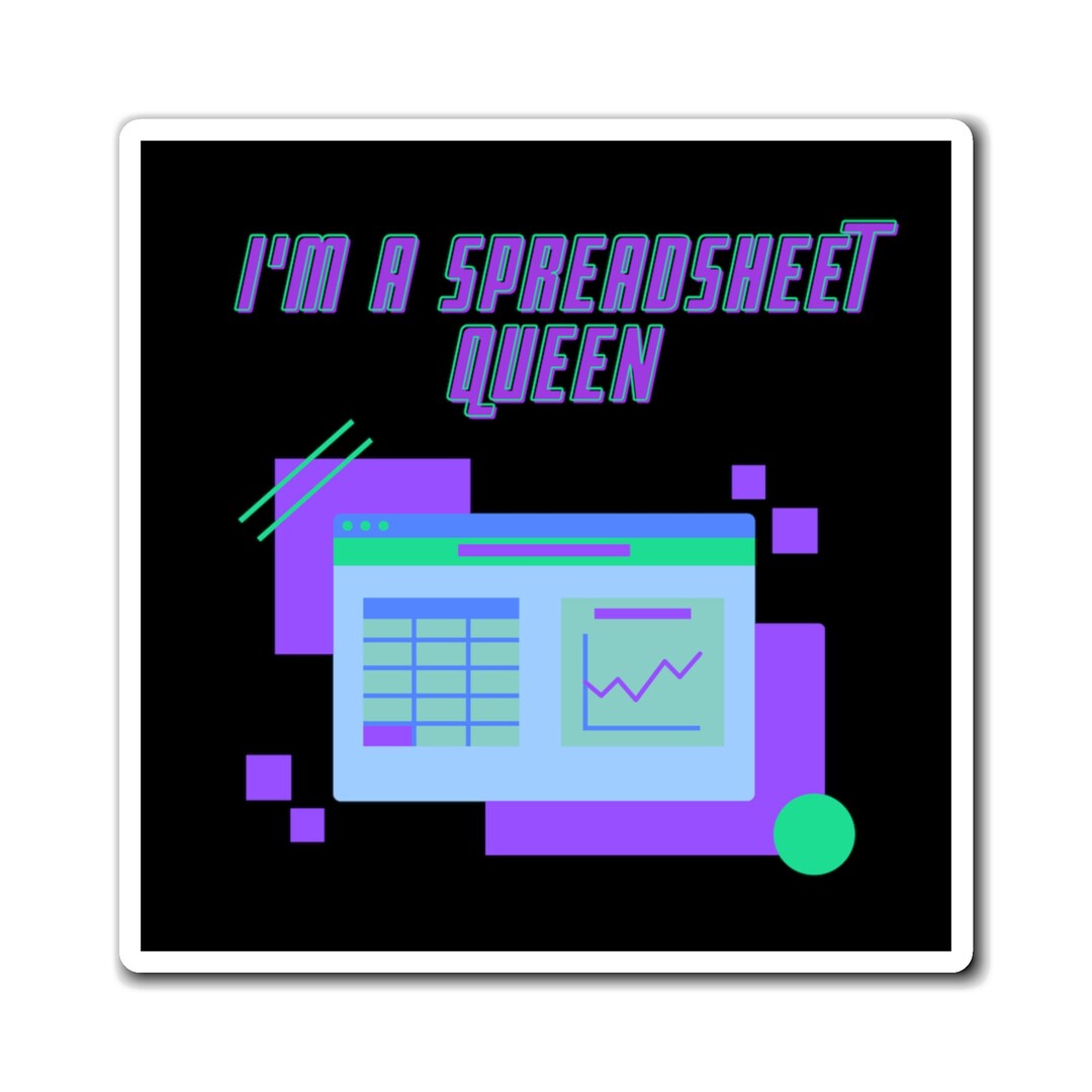 Spreadsheet Queen Magnet Accounting Magnet, Spreadsheet Magnet, Teacher ...