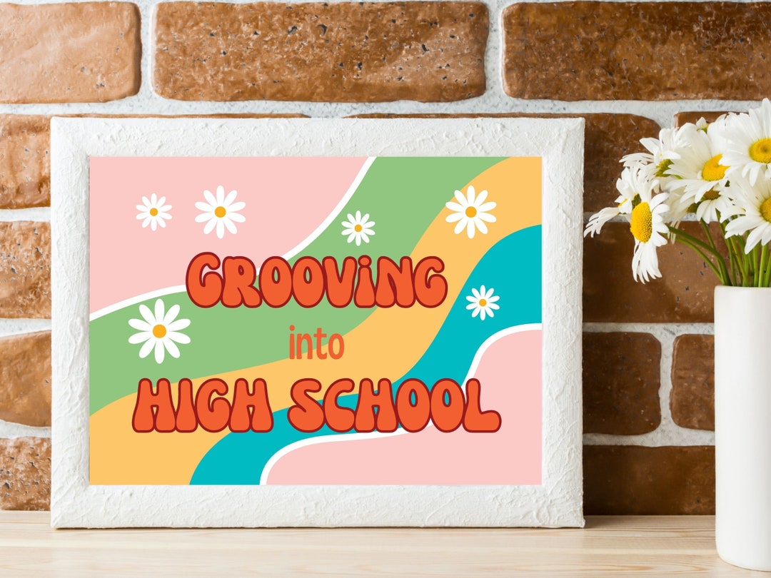 High School First Day of School Sign Groovy First Day of School Sign ...