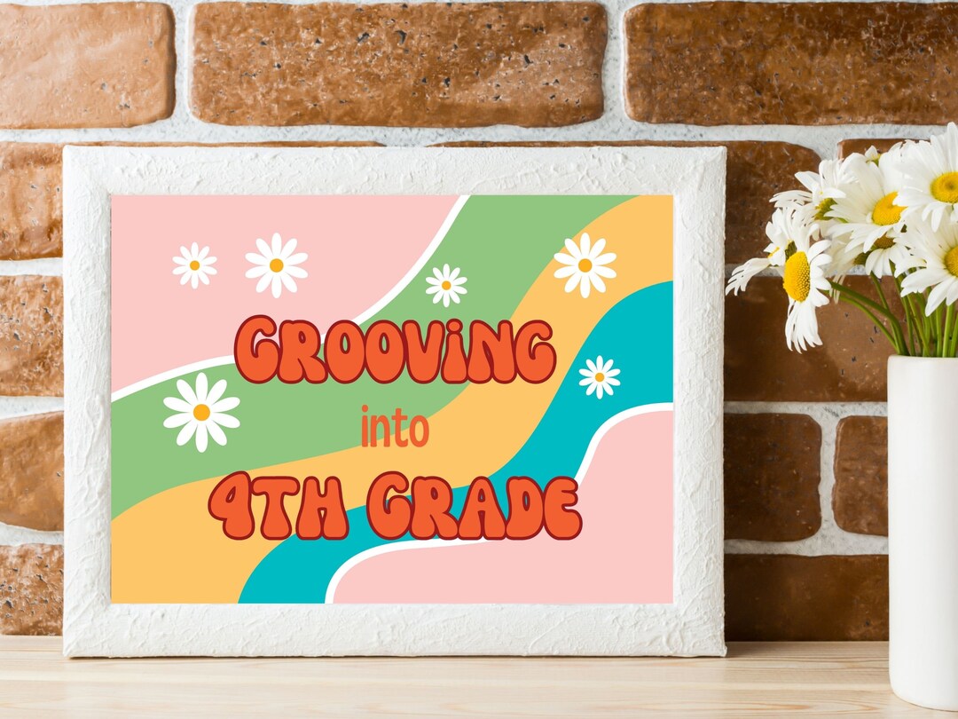 4th Grade First Day of School Sign Groovy First Day of School Sign ...