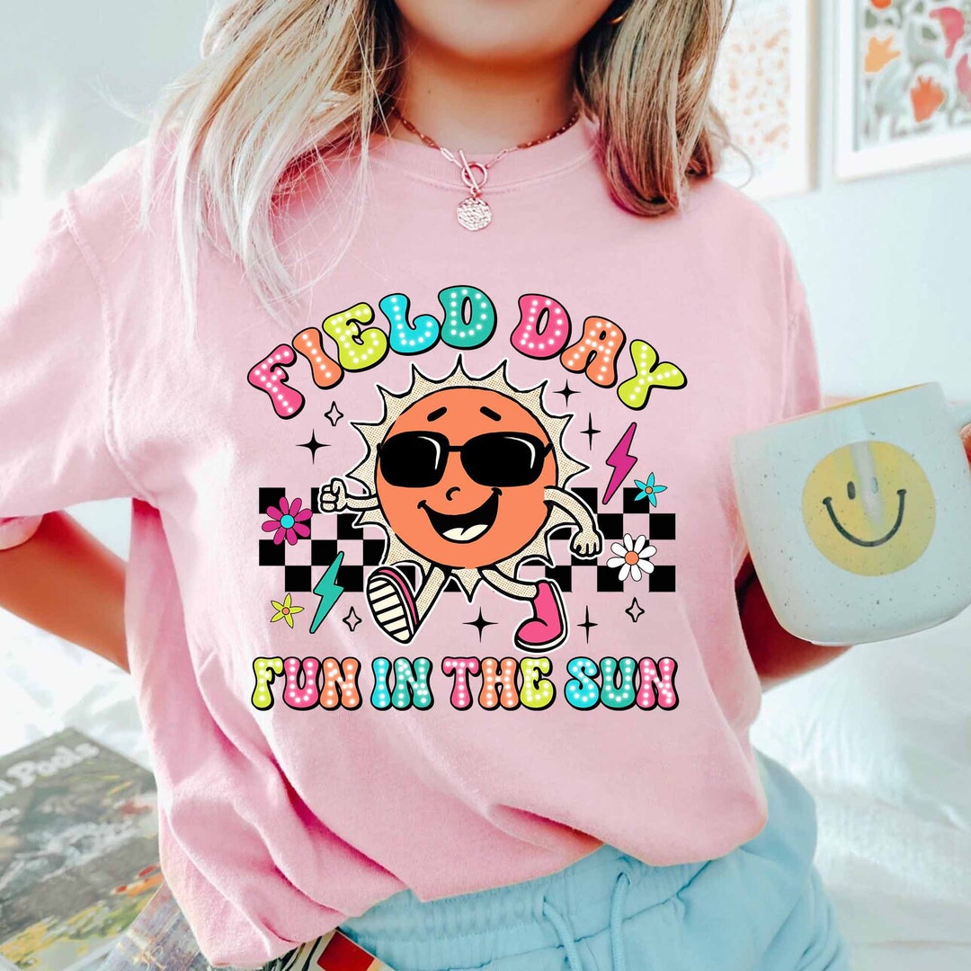 Teacher Field Day Shirt, Field Day Fun in the Sun Shirt, Field Day ...