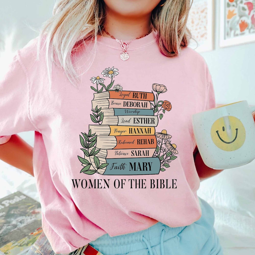 Christian Women of the Bible T-shirt Gift for Christians, Christian Book Lover Gift, Bible Verse ...