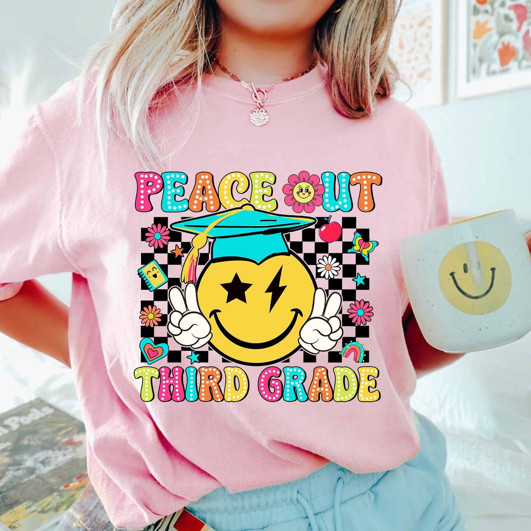 Peace Out 3rd Grade Shirt, 3rd Grade Graduation Shirt, Out Third Grade ...
