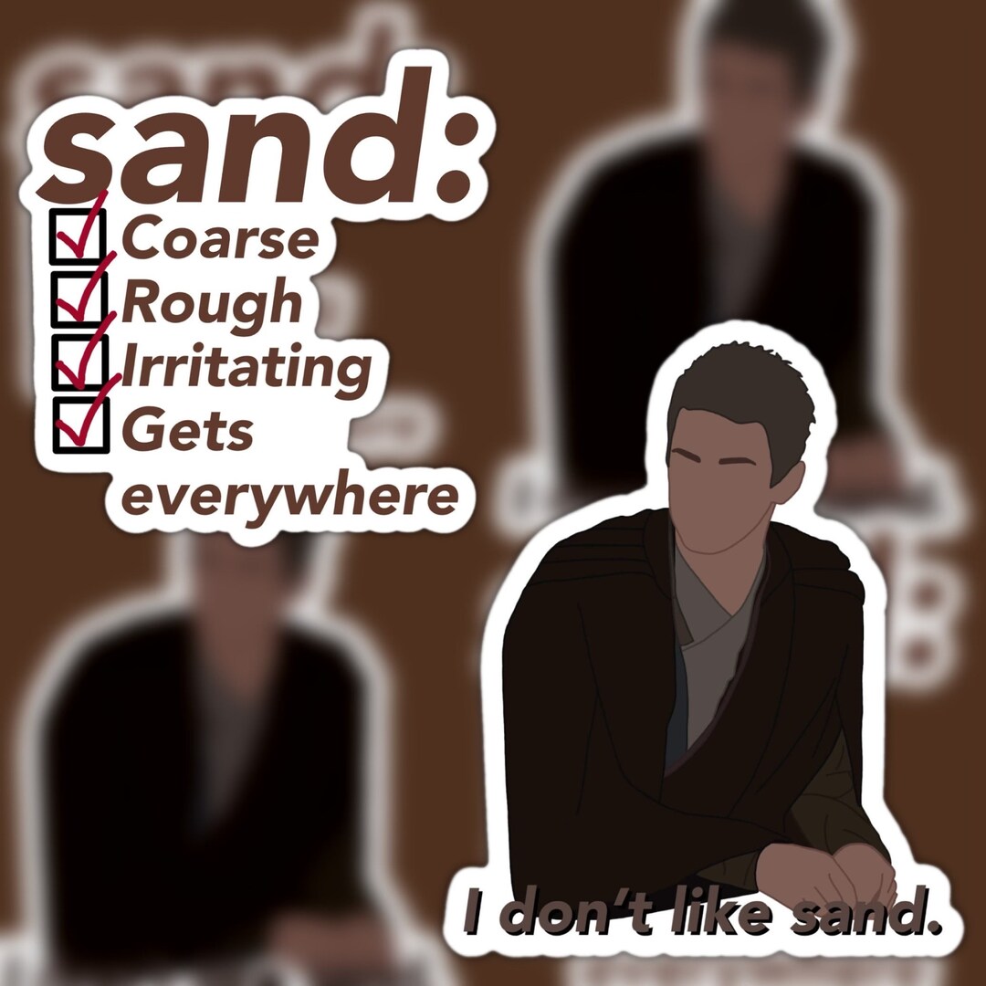 Anakin Skywalker Sand Meme Sticker - Etsy