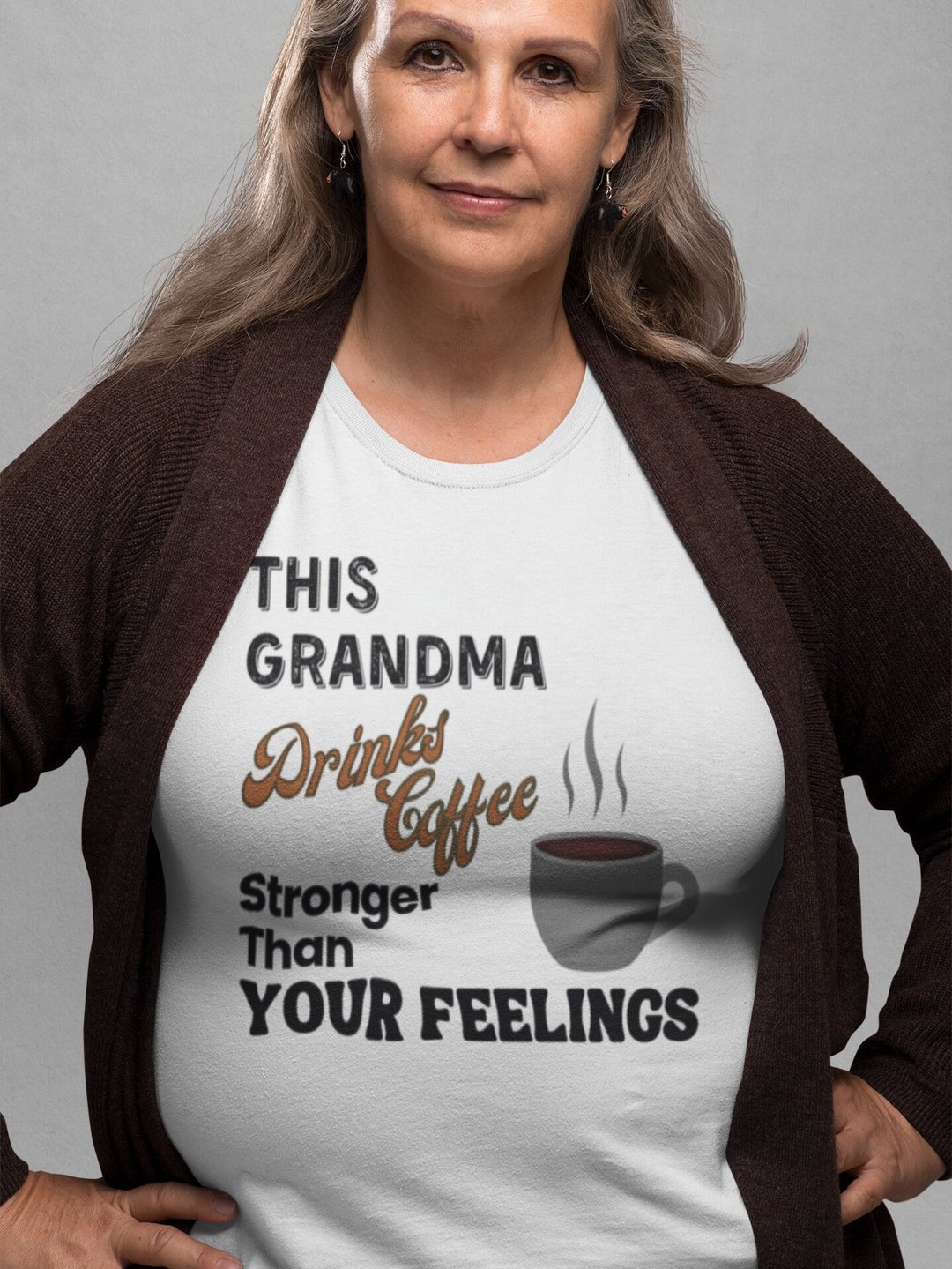 This Grandma Drinks Coffee Stronger Than... - Funny T-shirt - Funny ...