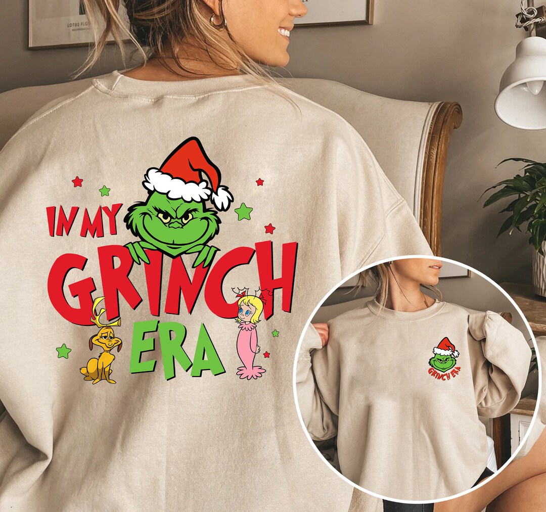 In My Grinch Era Sweatshirt New Grinch Christmas Sweatshirt Etsy