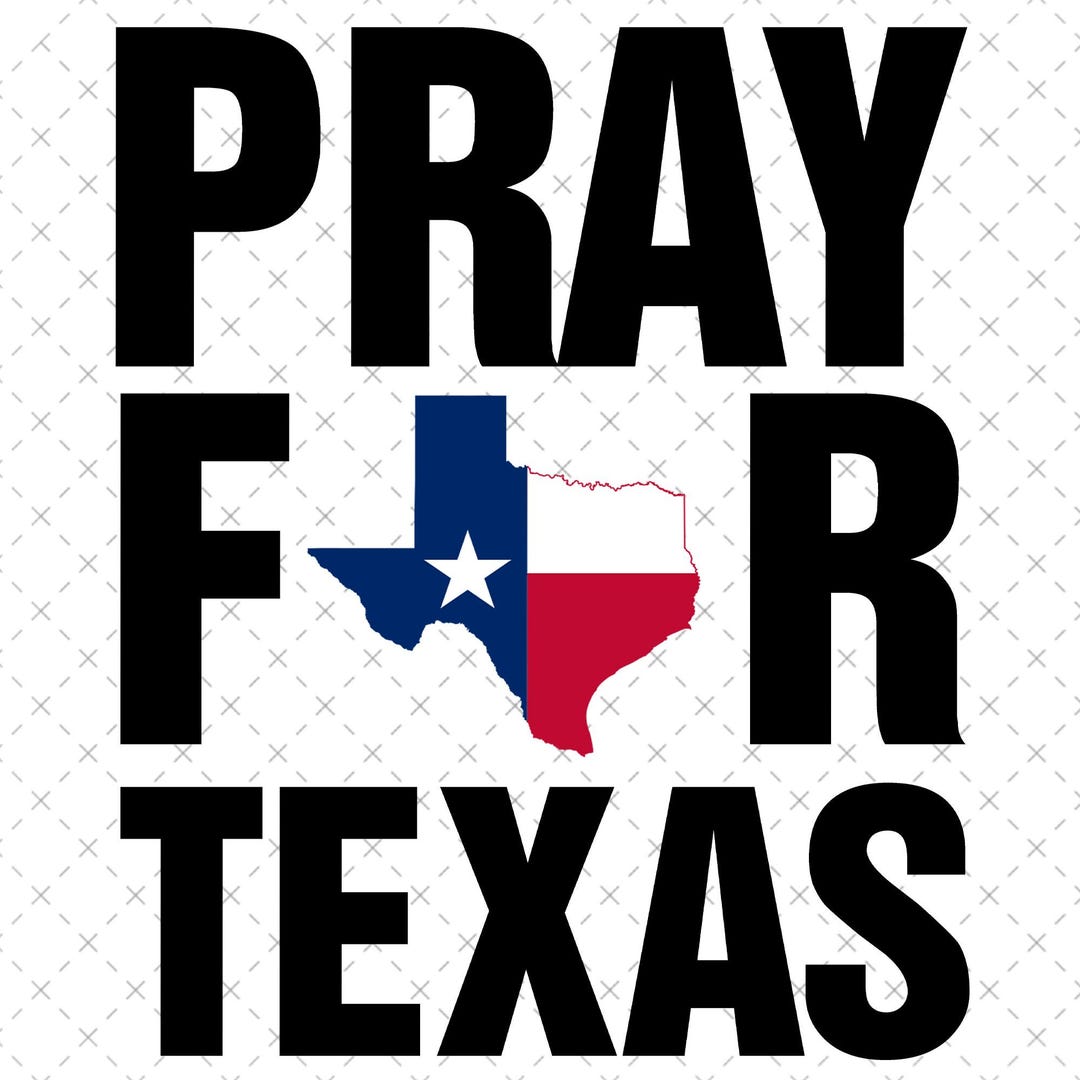 Texas Strong PNG, Pray for Texas, Texas Hill Country Flooding Png ...