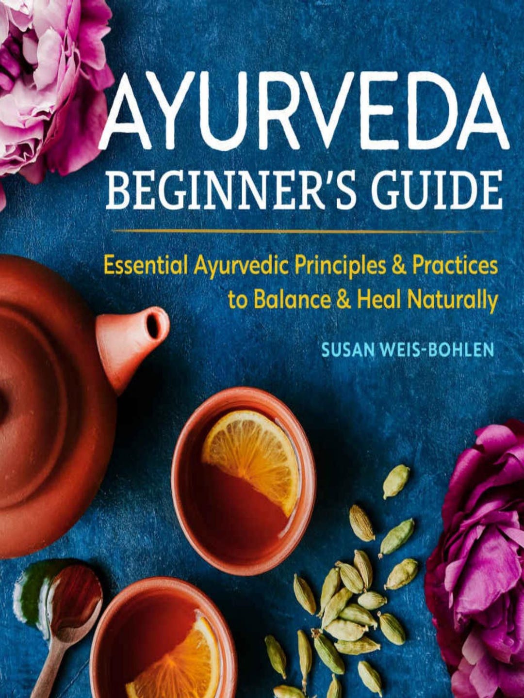 Ayurveda Beginner's Guide: Essential Principles & Practices (PDF) - Etsy