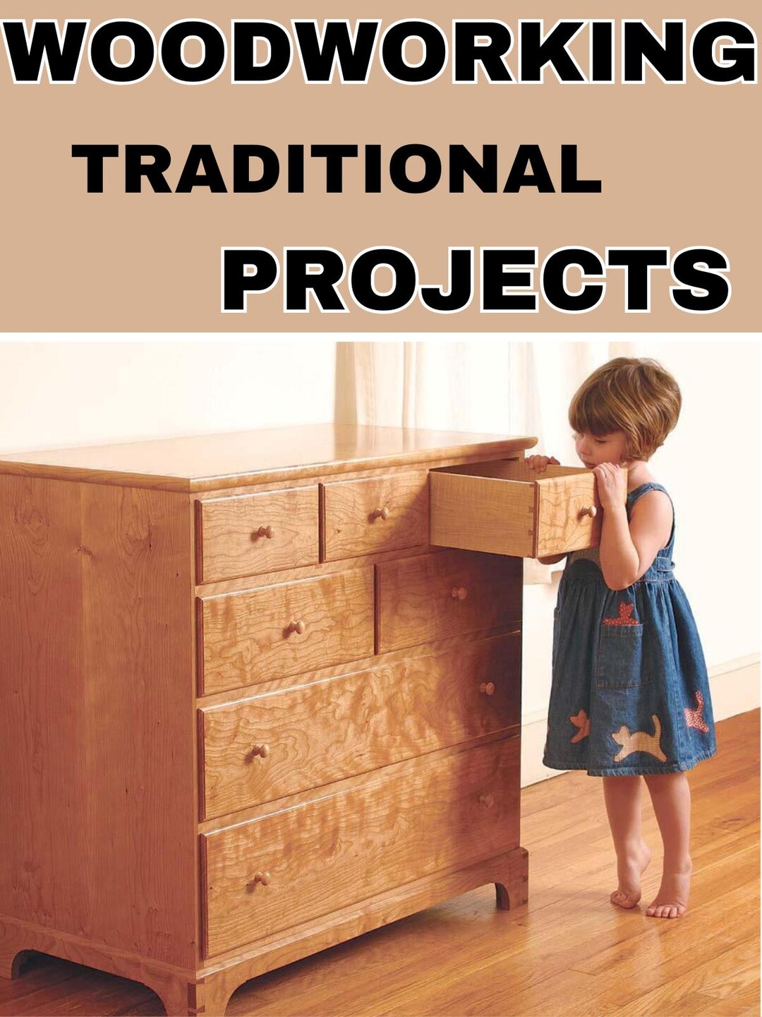 Woodworking Traditional Projects- Dinning Tables, Clock, Beds, Chest ...