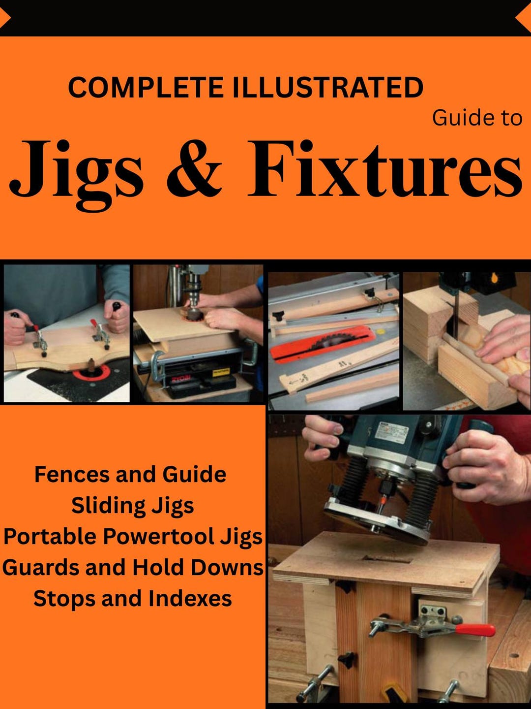 Jigs & Fixtures Complete Illustrated Guide to (PDF Guide) - Etsy