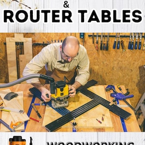 Routers & Router Tables Woodworking, DIY Woodworking Plans, Creativity ...