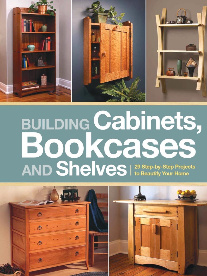Building Cabinets Storage, Bookcases & Shelves: 29 Step-by-step ...