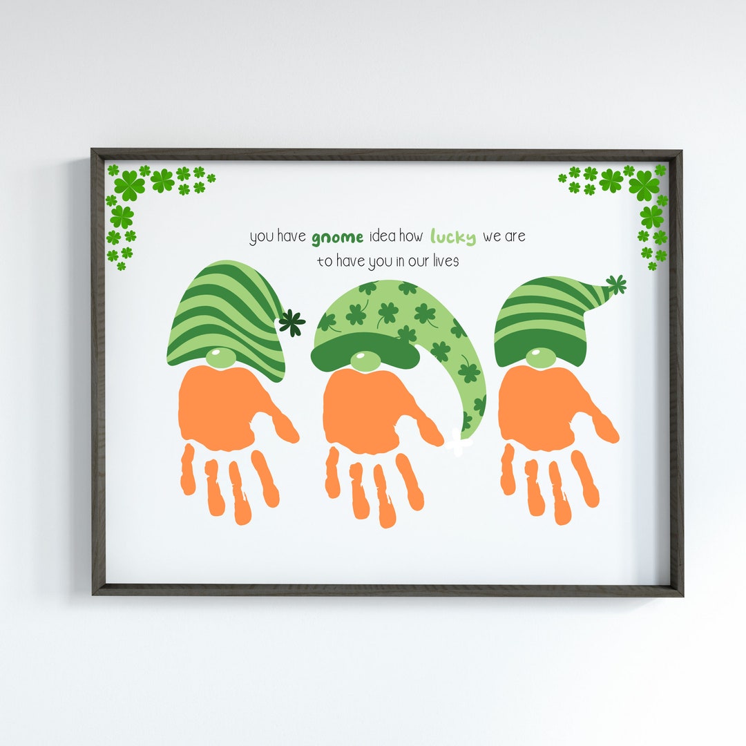 You Have Gnome Idea Handprint Art, St Patrick Day Handprint Card ...