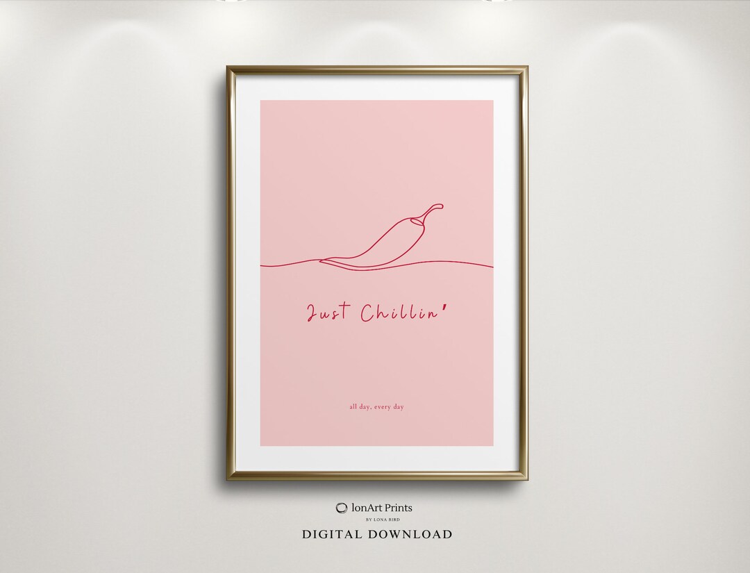 Chilli Art Print, Just Chillin' Quote, Kitchen Wall Decor, Spicy Pepper ...