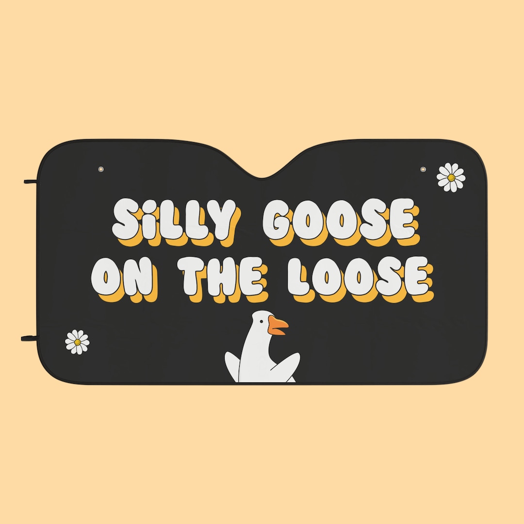 Silly Goose on the Loose Car Sun Shades, Funny Car Decor, Car ...