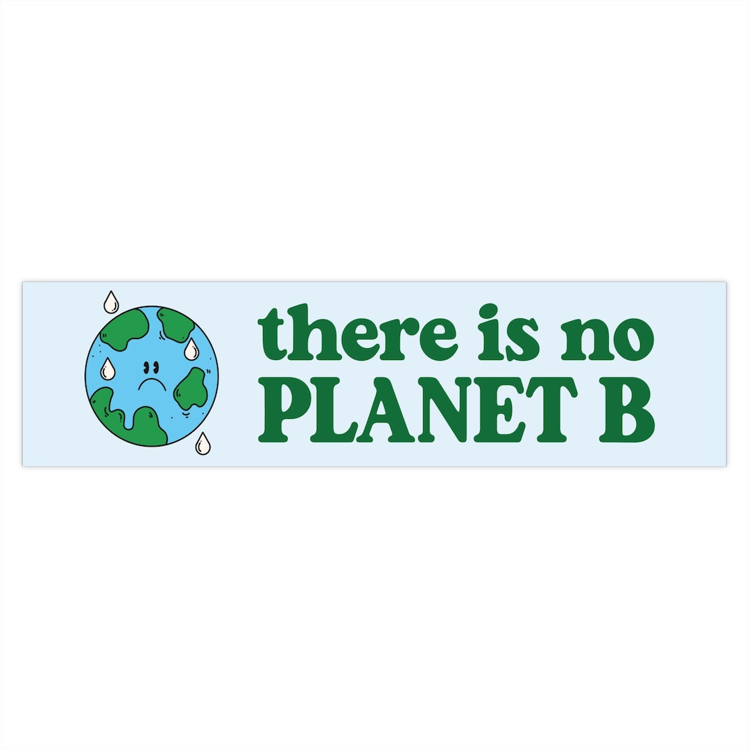Save Planet Earth Bumper Sticker Gen Z No Planet B Gift Waterproof Car ...