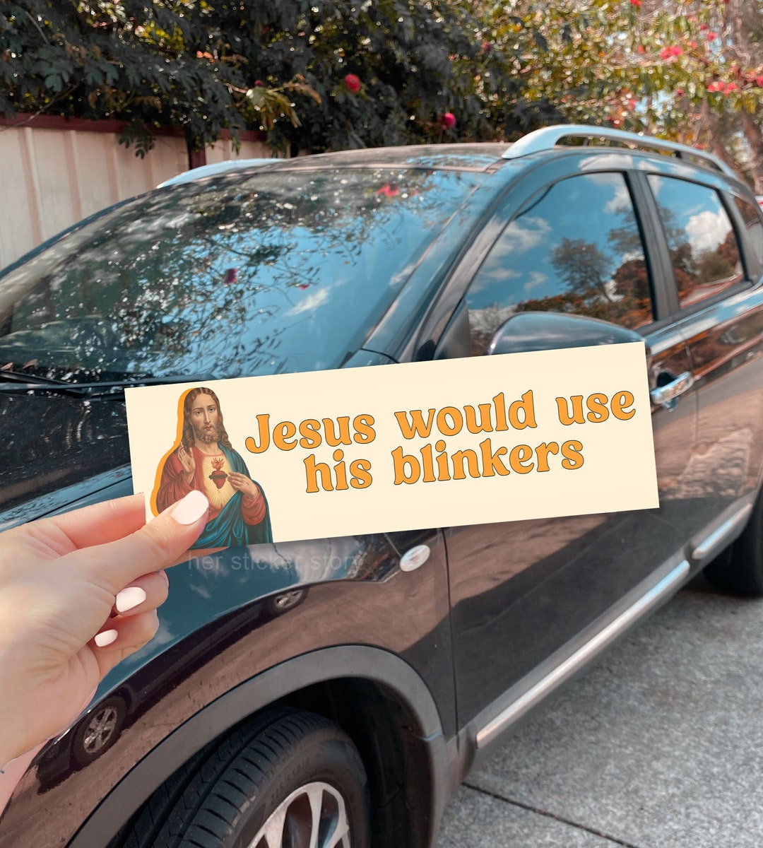 Funny Jesus Bumper Sticker Gen Z Use Your Blinkers Funny - Etsy