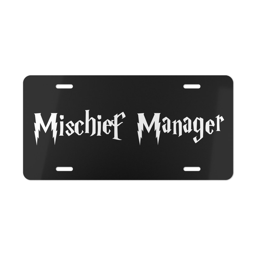 Mischief Manager Front License Plate, Harry Wizard Funny Vanity Plate ...