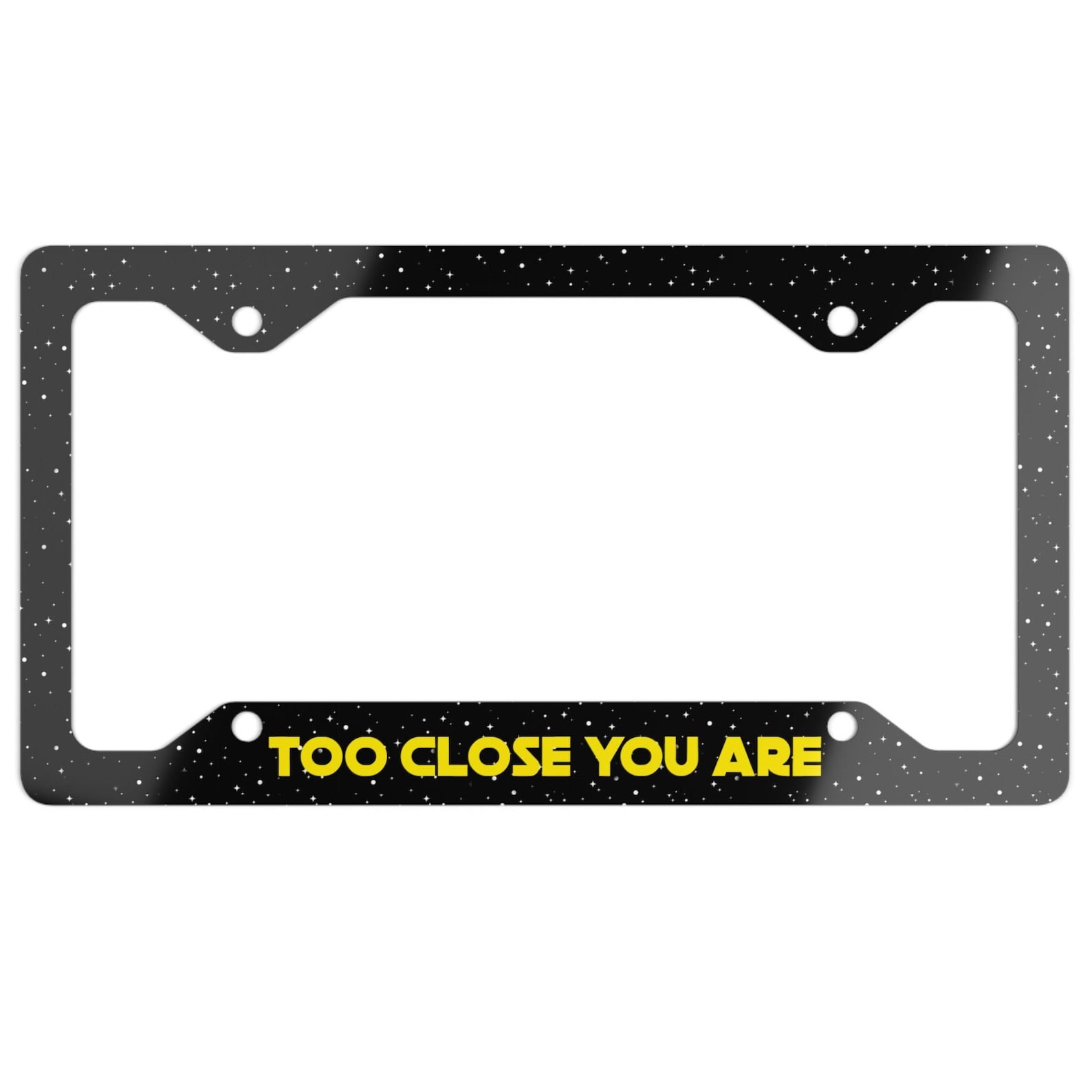 Too Close You Are Star License Plate Frame, Funny Gen Z Vehicle ...