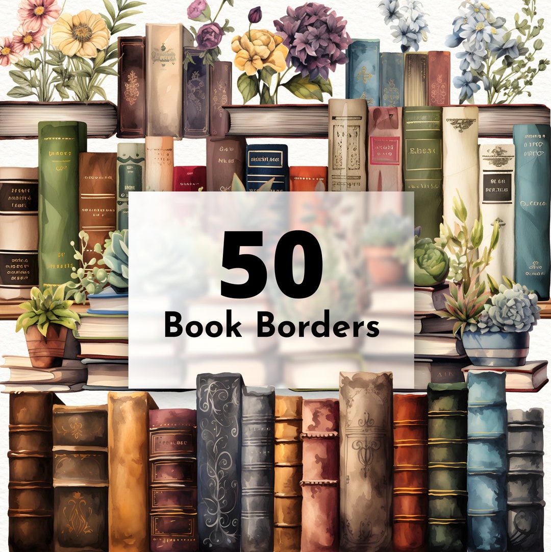 50 Versatile Watercolor Book Borders Clipart Bundle Perfect for Card ...
