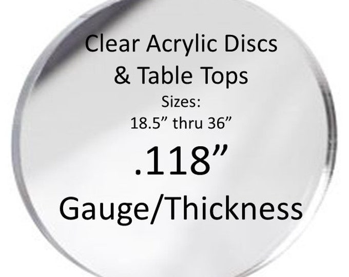 CLEAR Acrylic Disc & Table Top Protectors, .118g or .220g Thick, 35-7/8 ...