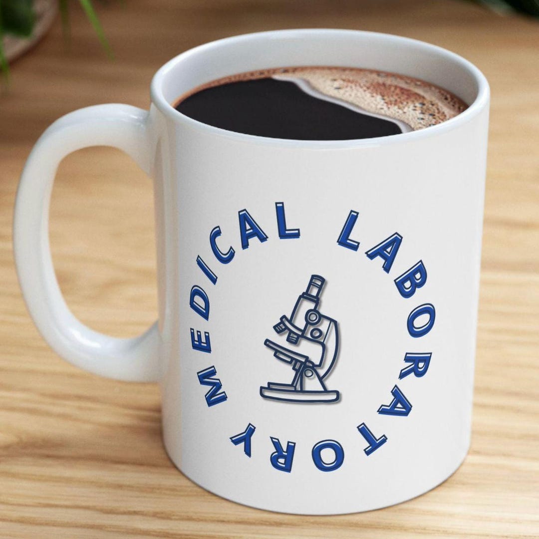 Medical Laboratory Mug, Lab Week 2025 Coffee Lovers, Motivational Gift ...