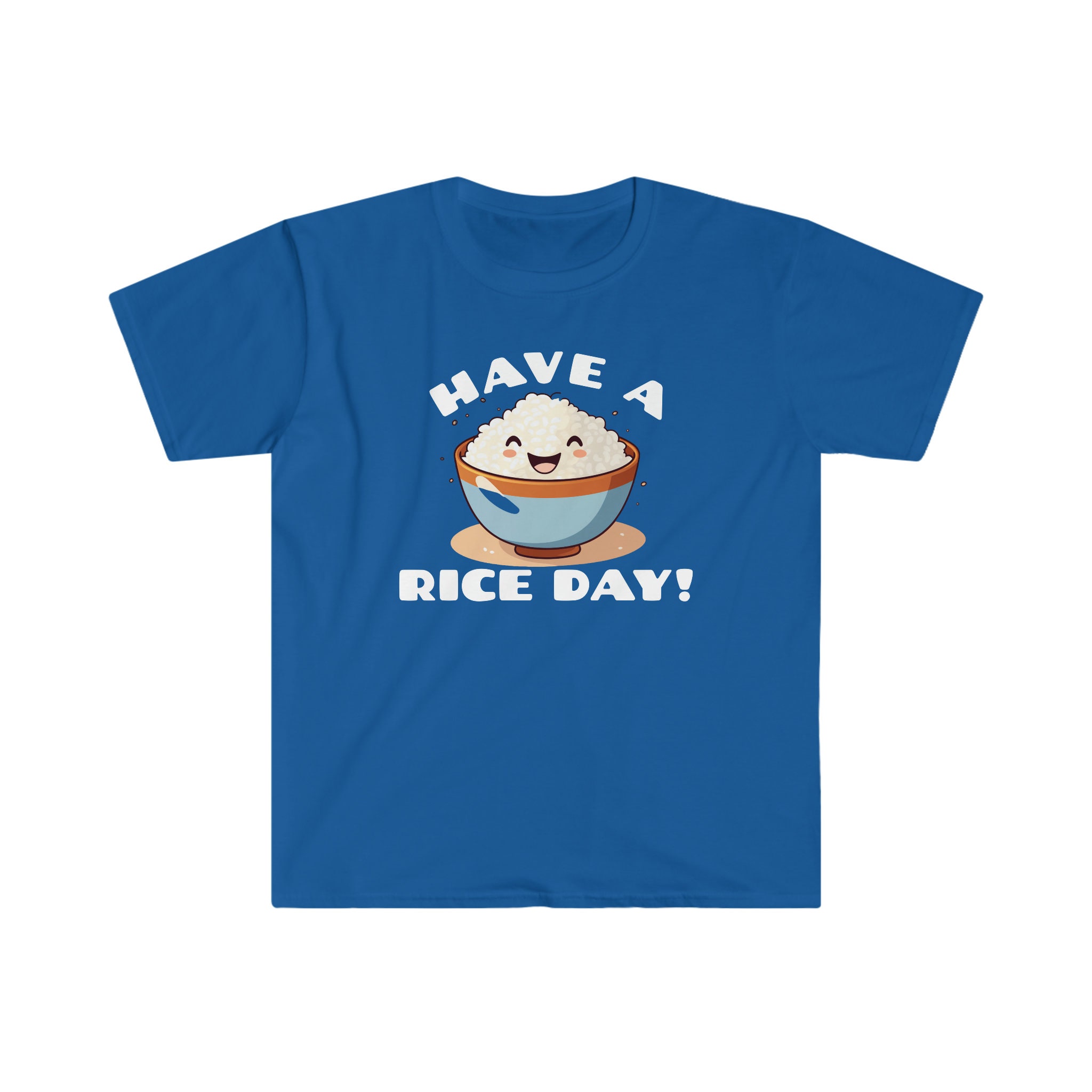 HAVE A RICE DAY! Filipino Funny Unisex Softstyle T-shirt, Filipino ...