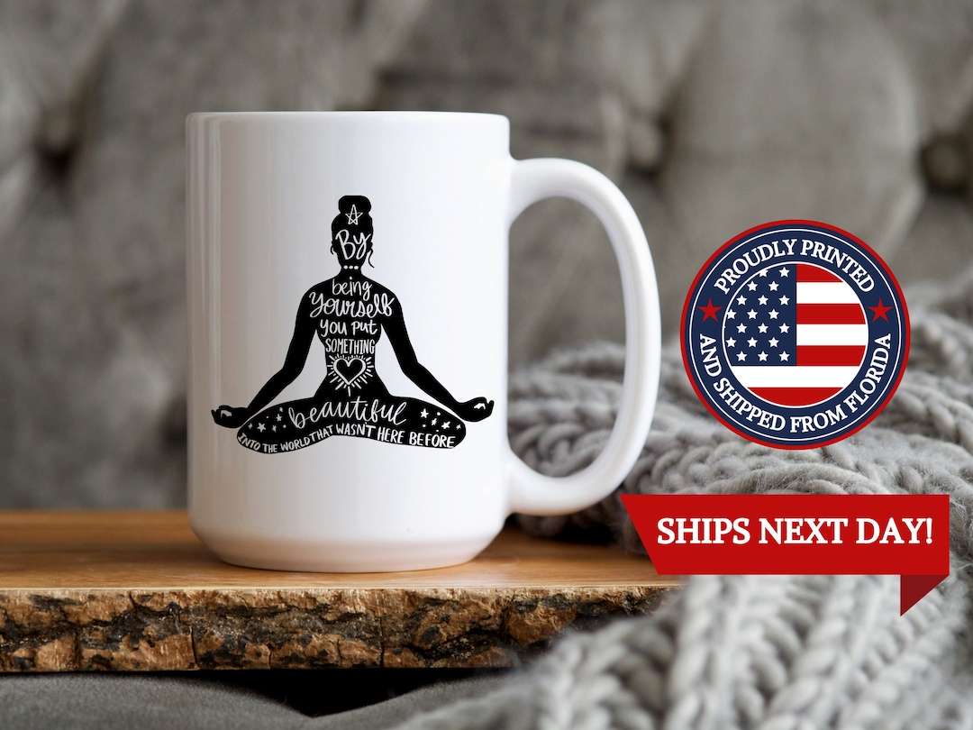 By Being Yourself Yoga Mug, Namaste Coffee Cup, Meditation Mug, Zen ...