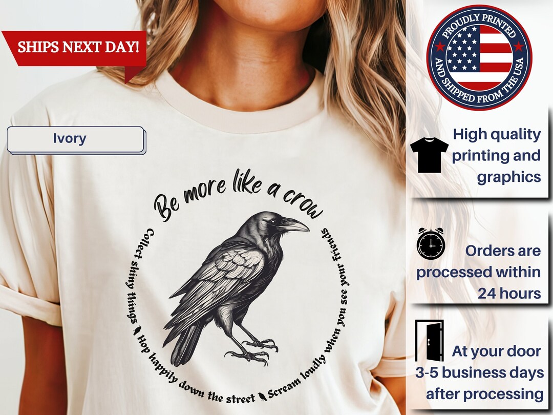 Comfort Colors Be More Like a Crow Funny Shirt Gift, Crow Lover Shirt ...