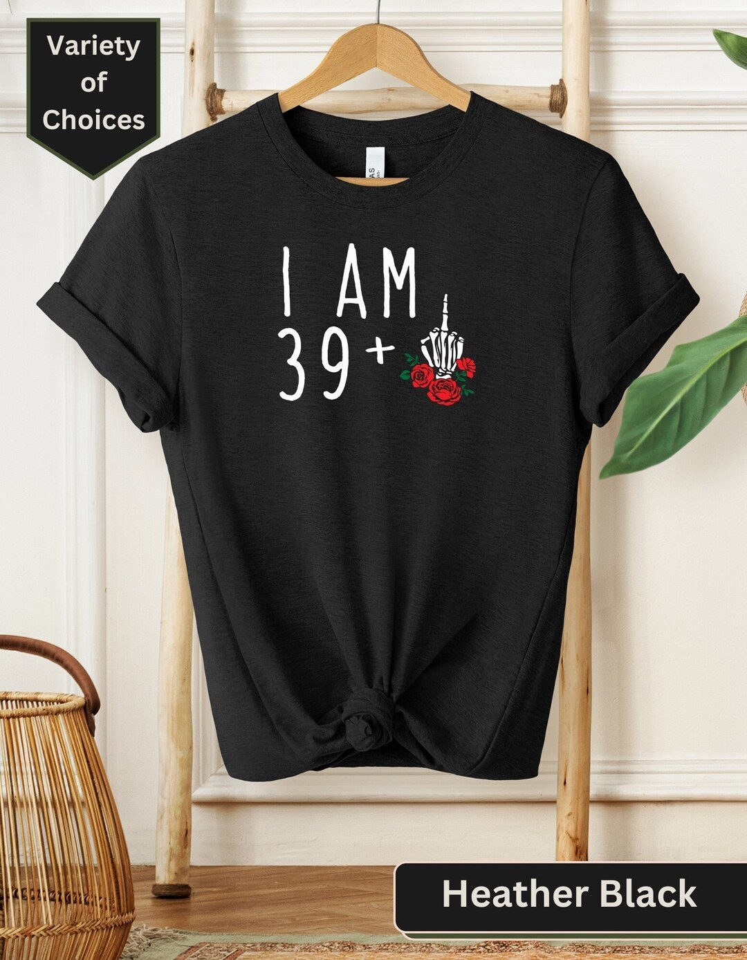 Custom I Am Any Age Plus Middle Finger Shirt, Custom Birthday Shirt, I ...