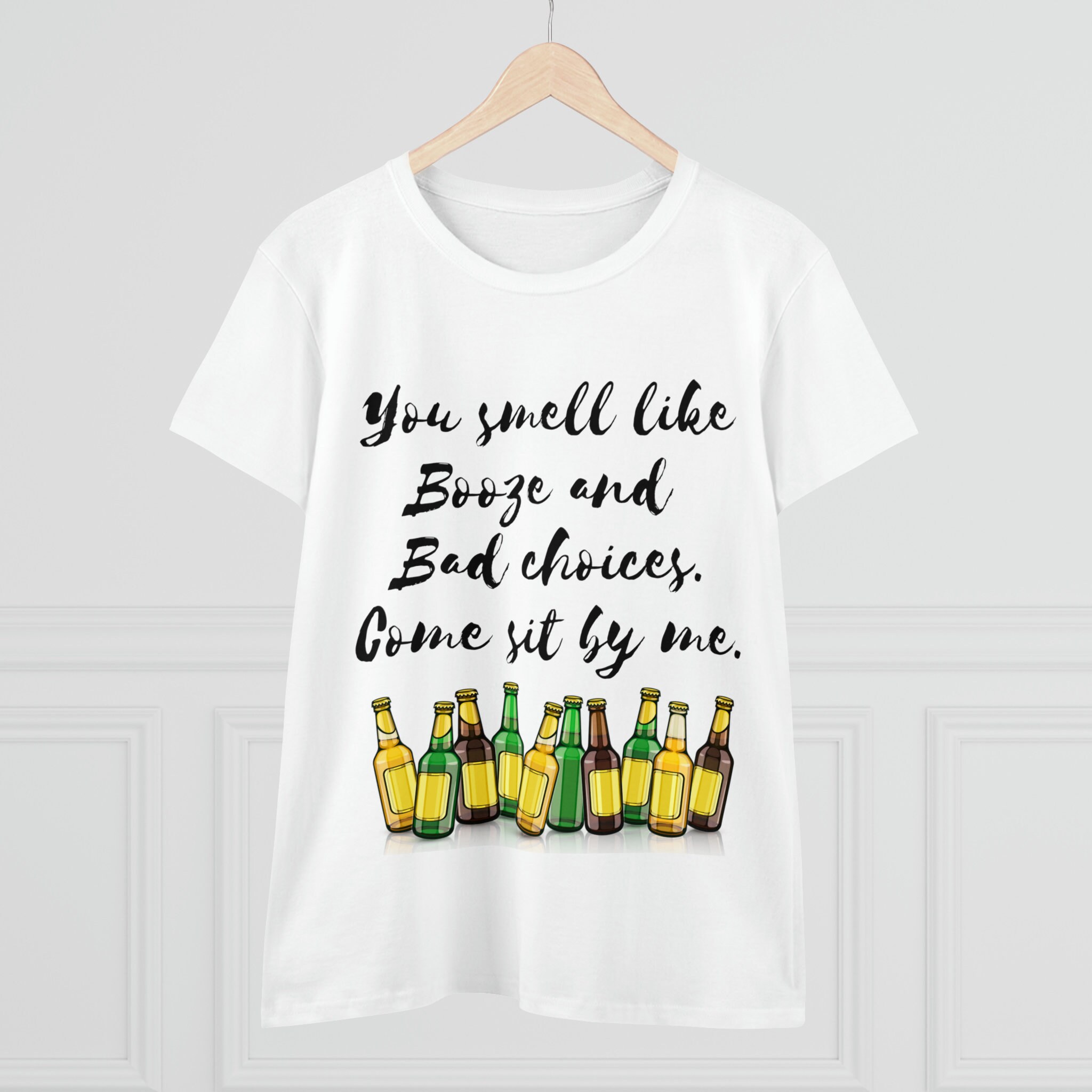 You Smell Like Booze & Bad Choices Women's Shirt Funny - Etsy