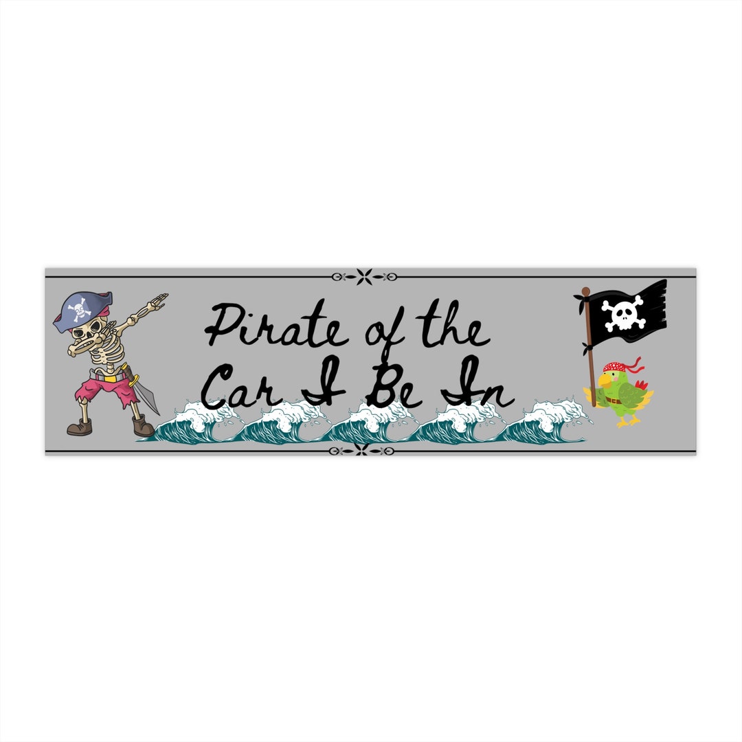 Pirate Bumper Stickers, Pirates of the Caribbean, Funny Pirate Sticker ...