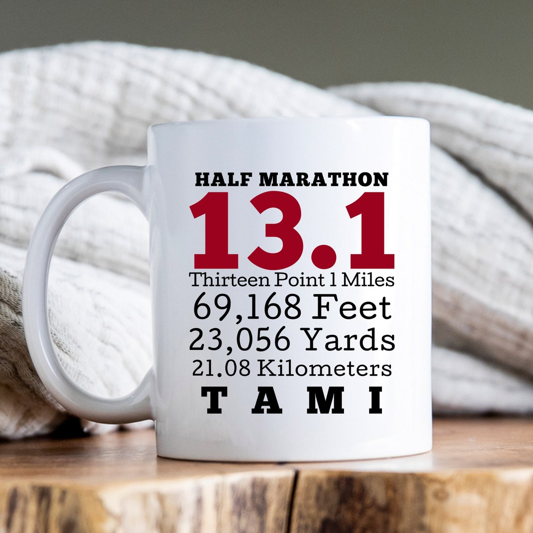Personalized Marathon Mug, Custom Marathon Runner Mug, 13.1 Miles Mug ...