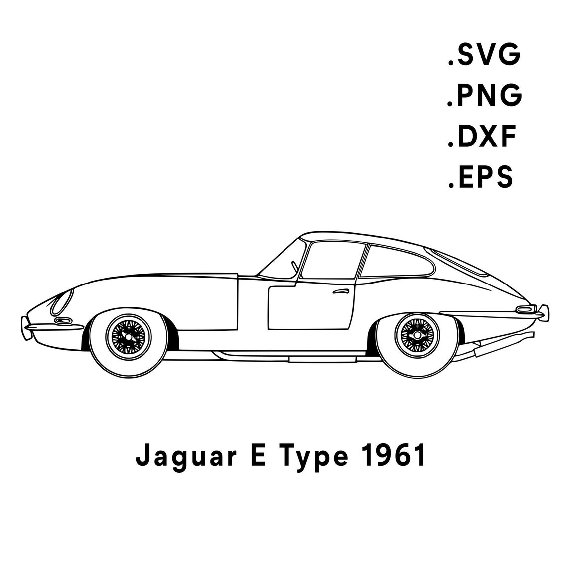 Vintage Jaguar E Type 1961 SVG Classic Car Clip Art Illustration Retro Vector Graphic PNG EPS ...