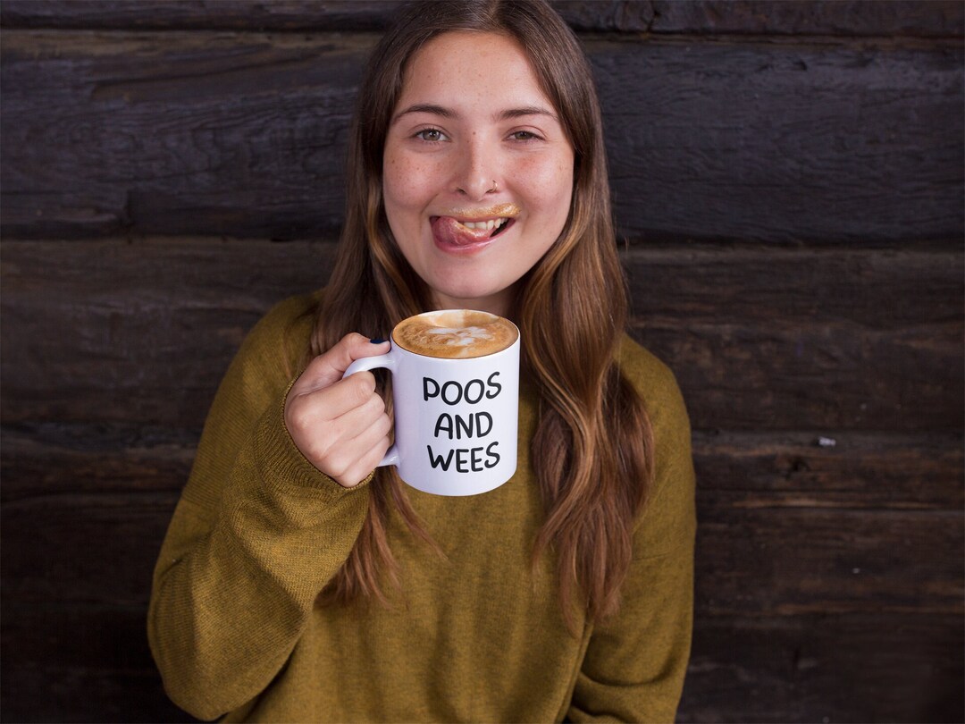 Poos and Wees Coffee Mug Funny Poop Mug Pooping Joke Gift - Etsy