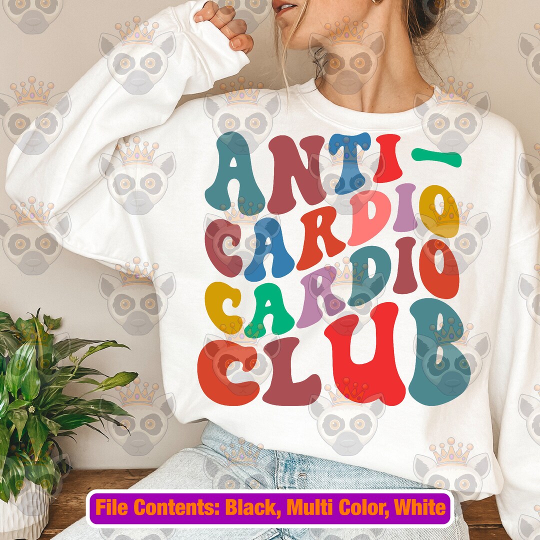 Anti Cardio Cardio Club Svg, Motivational Svg, Workout T-shirt Svg ...