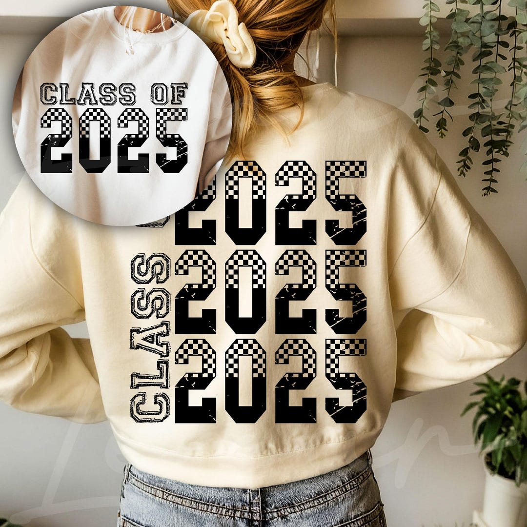 Class of 2025 PNG Svg, Checkered Class of 2025 PNG Svg, Senior Year ...