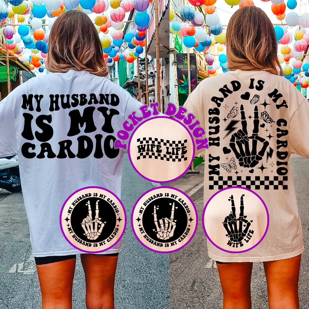 My Husband and is My Cardio Svg Png, Funny Wife Svg, Married Svg, Adult ...