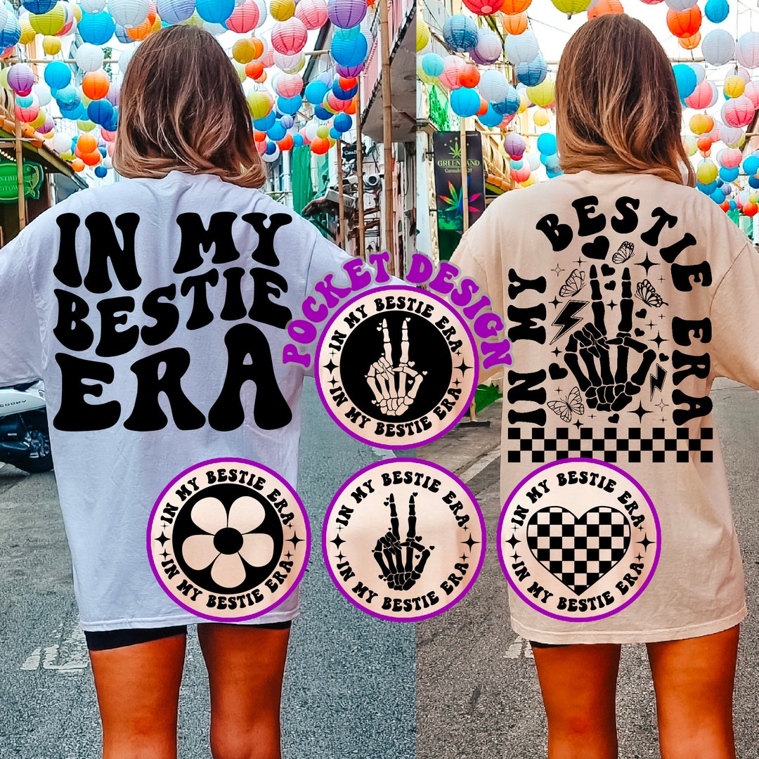 In My Bestie Era Svg, Bestie Svg, Bestie Club Svg, Best Friend Svg ...