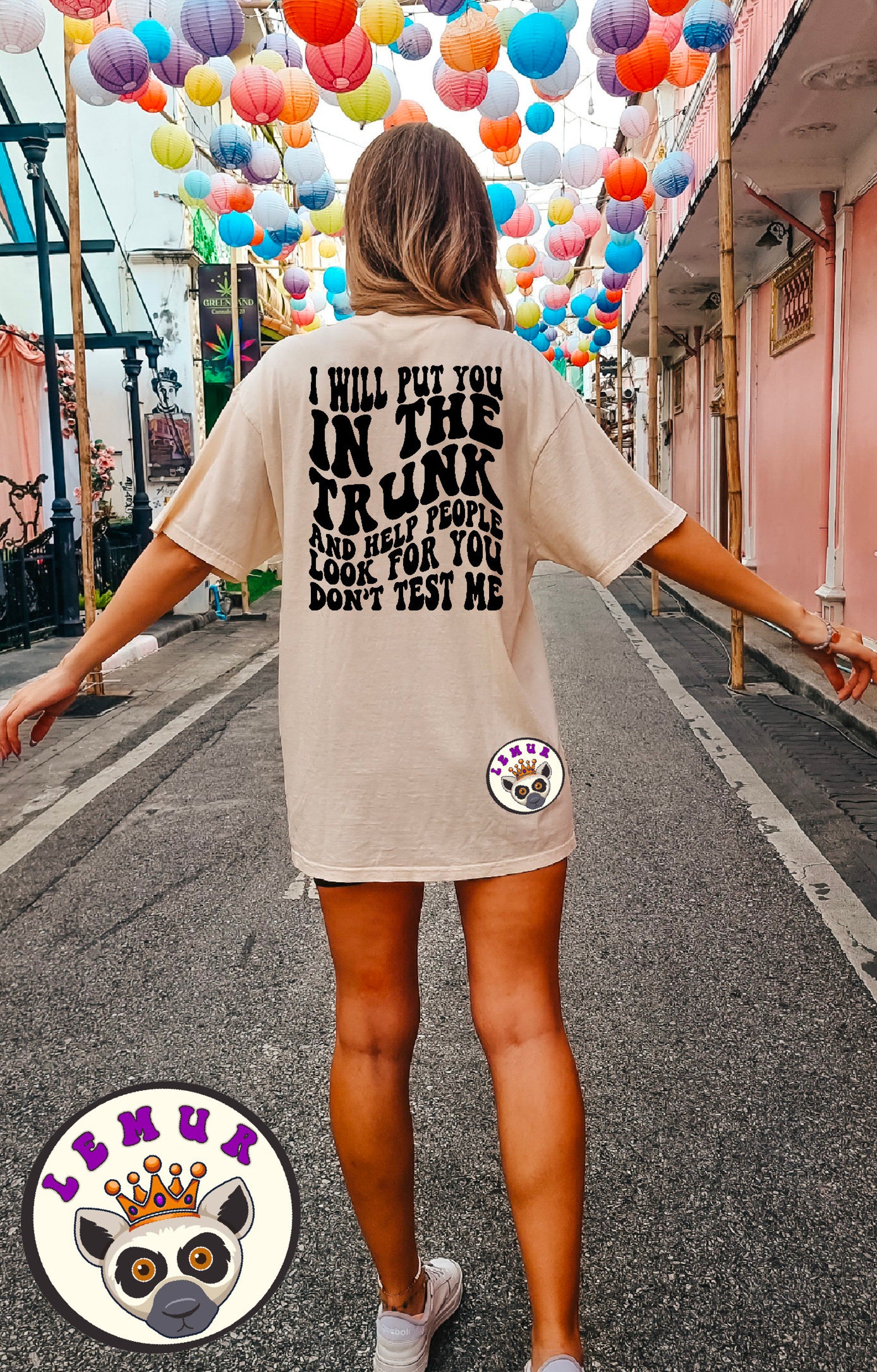 I Will Put You in the Trunk and Help People Look for You Dont - Etsy