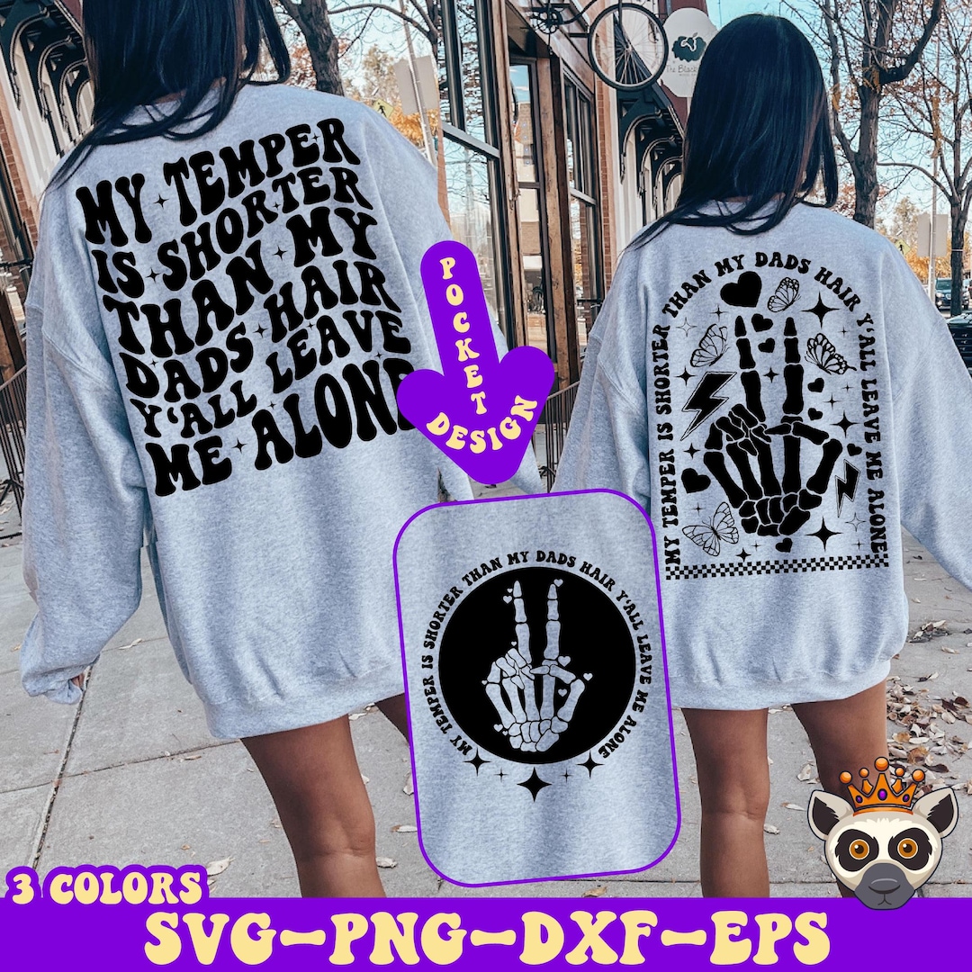 My Temper is Shorter SVG PNG, Funny Dad Hair Quote Design, Sassy ...