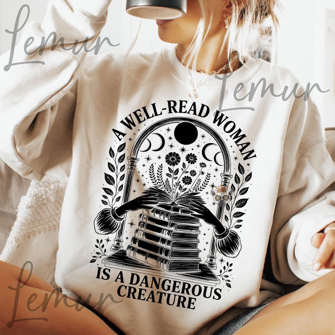 A Well Read Woman is A Dangerous Creature Png Svg, Political Activism ...