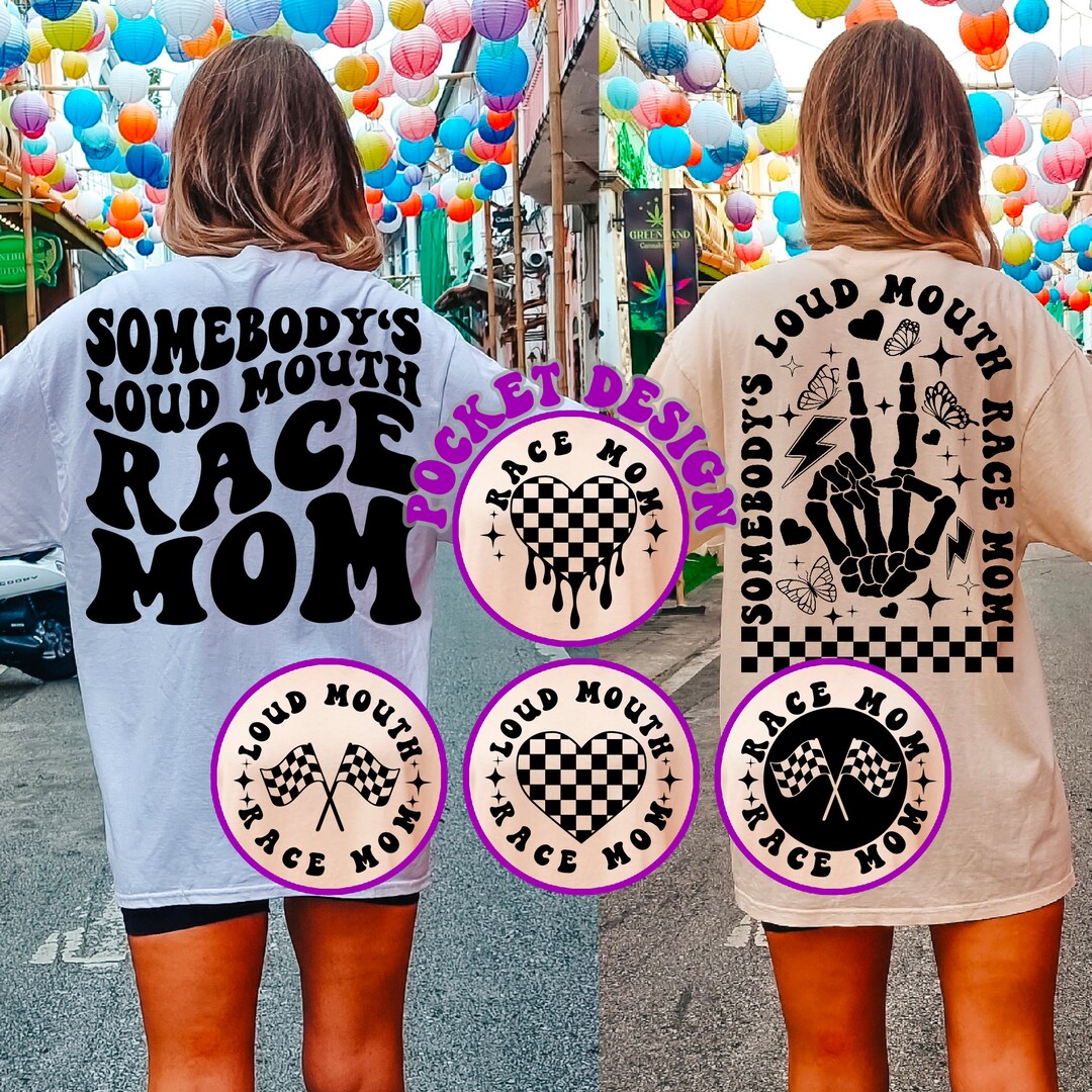 Somebody's Loud Mouth Race Mom Svg, Racing Mama, Race Svg, Trendy Svg ...