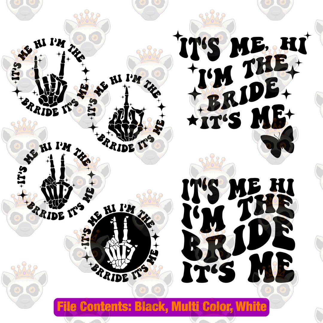 It's Me, Hi, I'm the Bride It's Me Svg, I'm the Bride Svg Png, Wife Svg ...