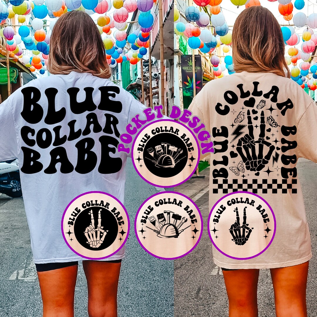 Blue Collar Babe Png Svg, Funny Svg, Adult Humor Svg, Sarcasm Svg ...