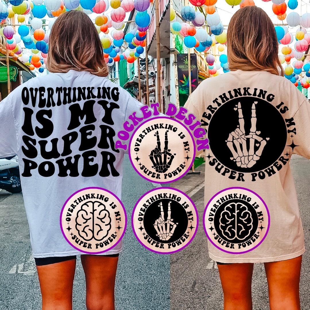 Overthinking is My Superpower Svg, My Superpower Is, Inspirational Svg ...