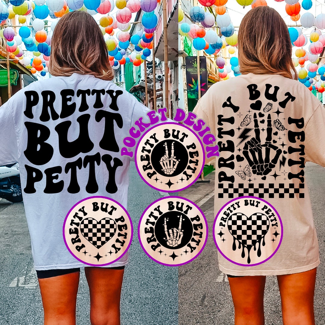 Pretty but Petty Svg Png, Mom Svg, Funny Svg, Adult Humor, Motivational ...