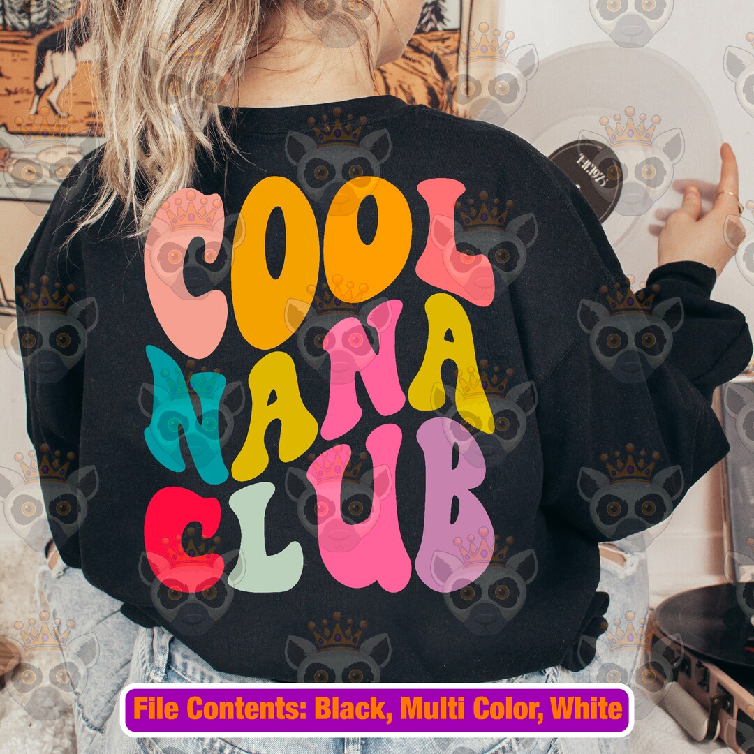 Cool Nana Club Svg, Grandma Life SVG, Grammy Svg, Grandma Quote Svg ...