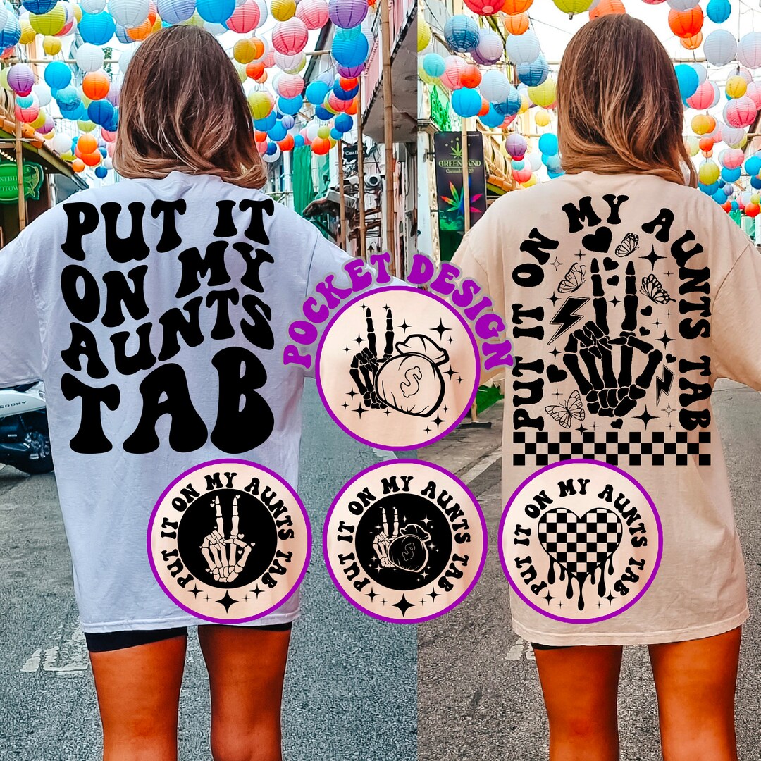 Put It on My Aunts Tab Svg Png, Best Aunt Svg, Aunt to Be Svg, One ...