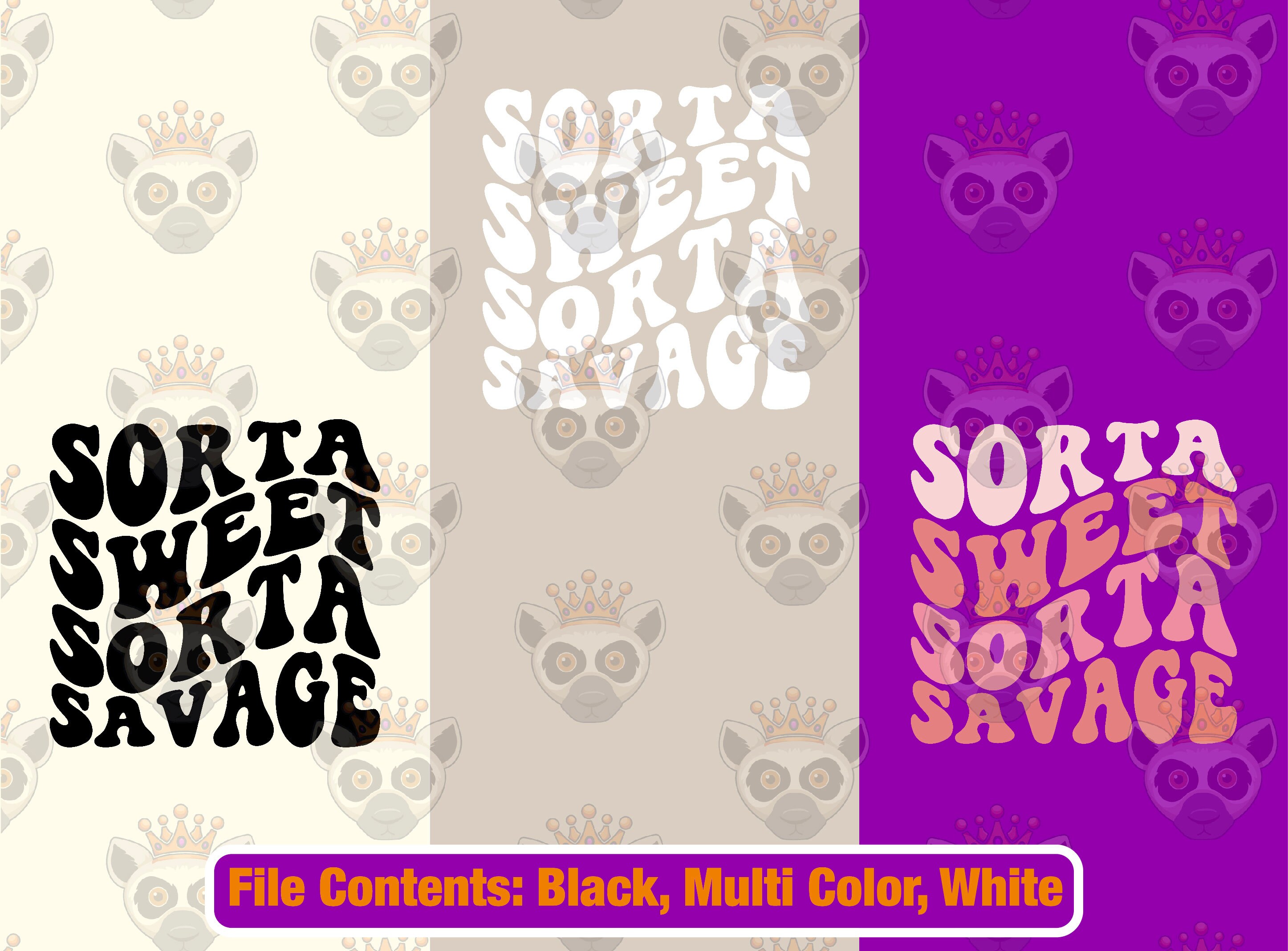 Sorta Sweet Sorta Savage Svg Png Dxf Adult Humor Svg - Etsy